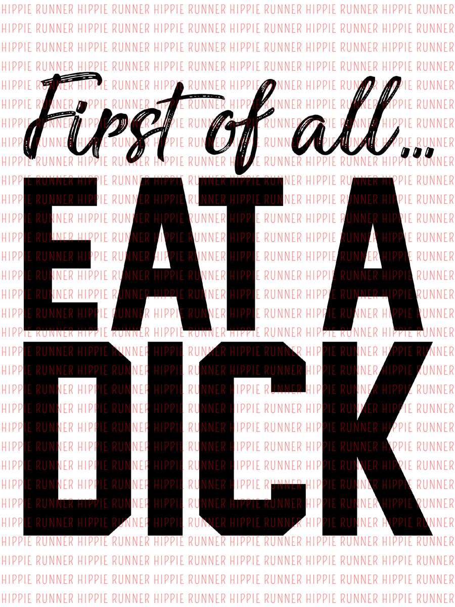 First Of All - PNG Digital Download – Hippie Runner